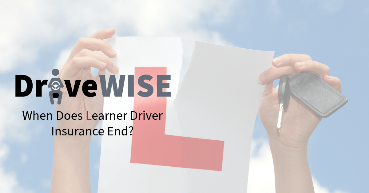 When Does Learner Driver Insurance End? | DriveWISE